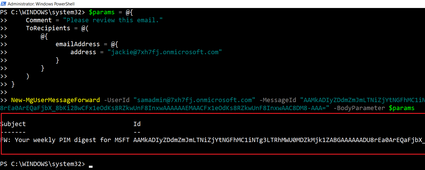 Using New-MgUserMessageForward in Graph PowerShell